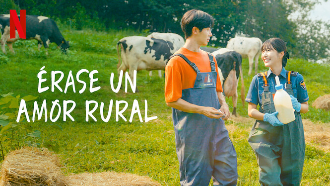 Érase un amor rural (2022) - Netflix | Flixable